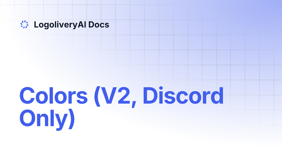 Colors (V2, Discord Only) | LogoliveryAI Docs